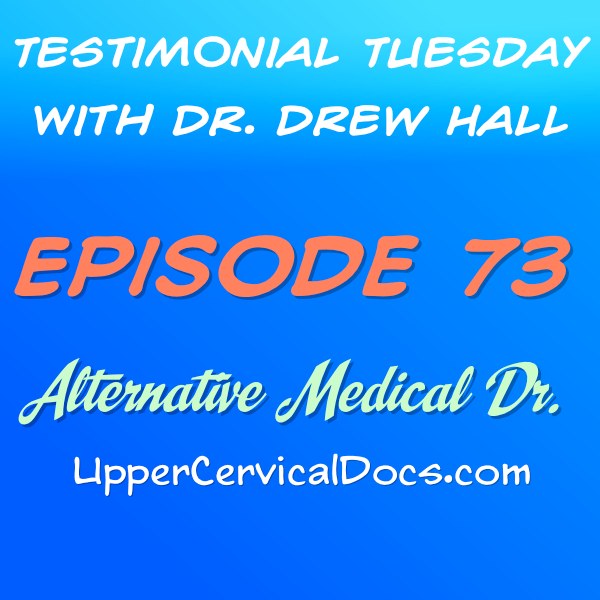 Testimonial Tuesday - Upper Cervical Audio Interviews